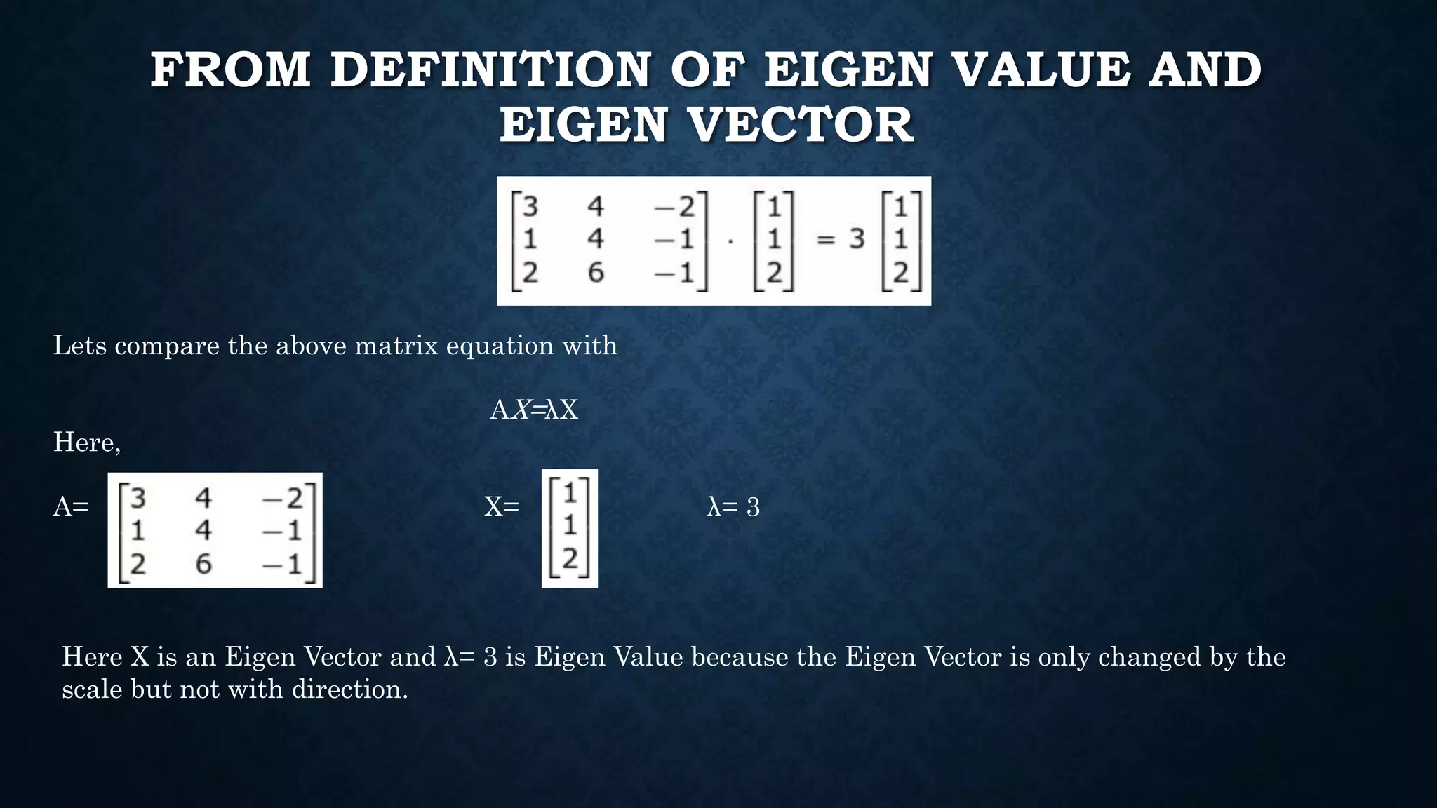 Eigen vector and eigen value | PPTX