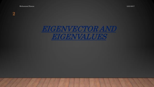 Eigenvalues and Eigenvector | PPTX | Physics | Science