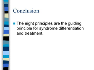 Eight Principle Theory in Chinese Medicine | PPTX
