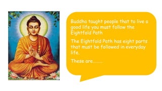 EightFold-Path*-Introduction to World Religion.pptx
