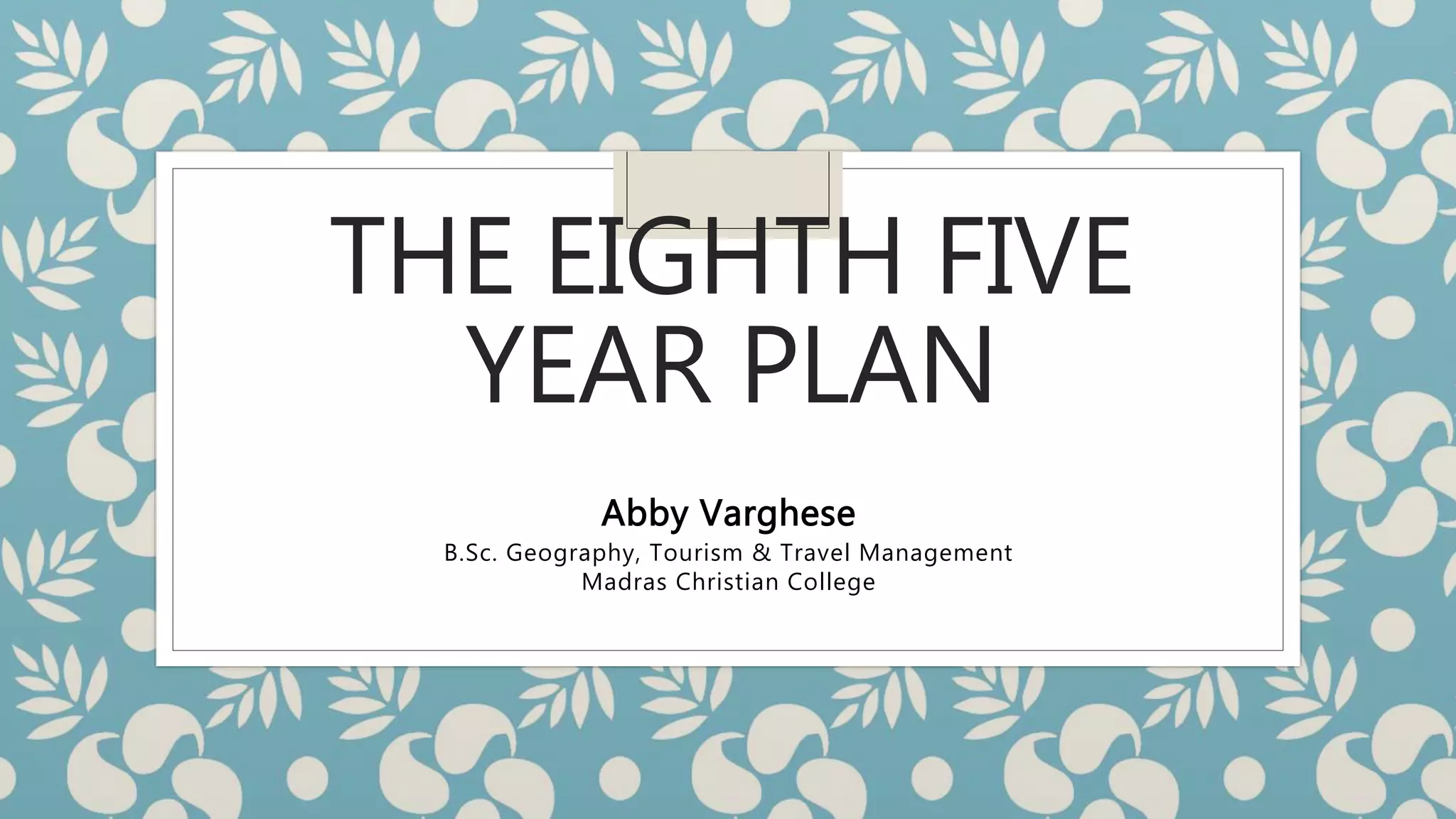 Eighth five year plan | PPTX