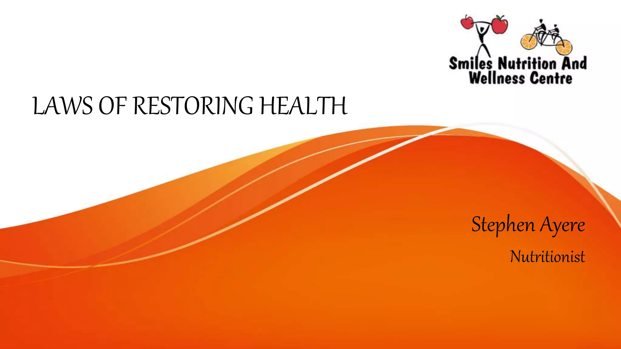 Eight laws of restoring health presentation | PPTX