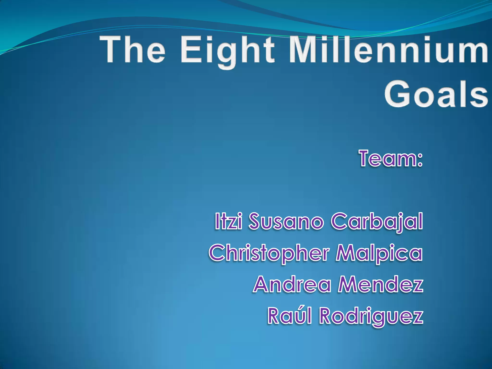 Eight millennium goals | PPT