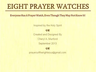 Eight Prayer Watches | PPSX