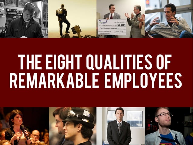 Eight Qualities Of Remarkable Employees | PDF | Careers