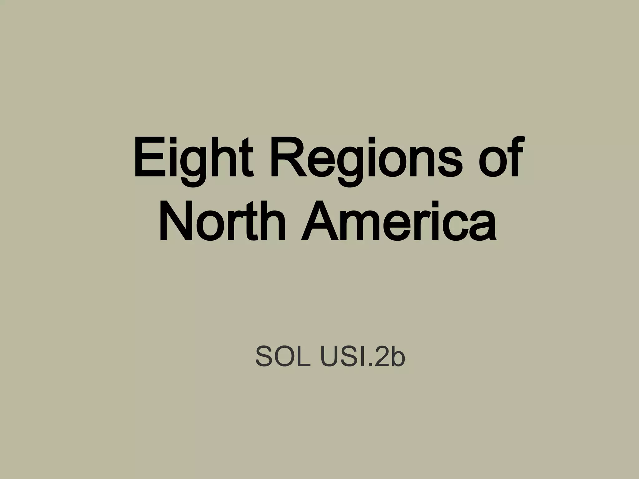 Eight Regions Of North America | PPSX