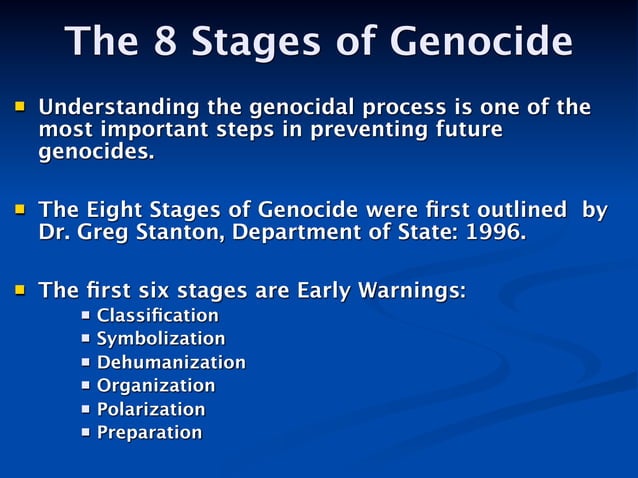 Eight stages of_genocide_and_preventing_genocide_by_gregory_stanton ...