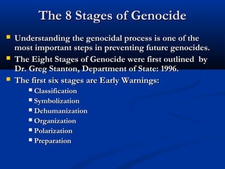 Eight stages of_genocide_and_preventing_genocide_by_gregory_stanton ...