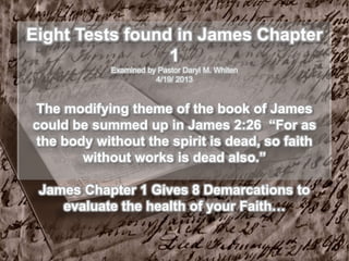 Eight tests found in james chapter 1 | PPTX | Christianity | Religion ...