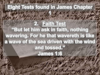 Eight tests found in james chapter 1 | PPTX | Christianity | Religion ...