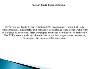 indian trade promotion organisation and trade representative abroad | PPTX