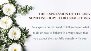 The expression of telling someone to do something | PPTX