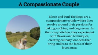 Eileen and Paul Thedinga - A Culinary Dog Lover | PDF