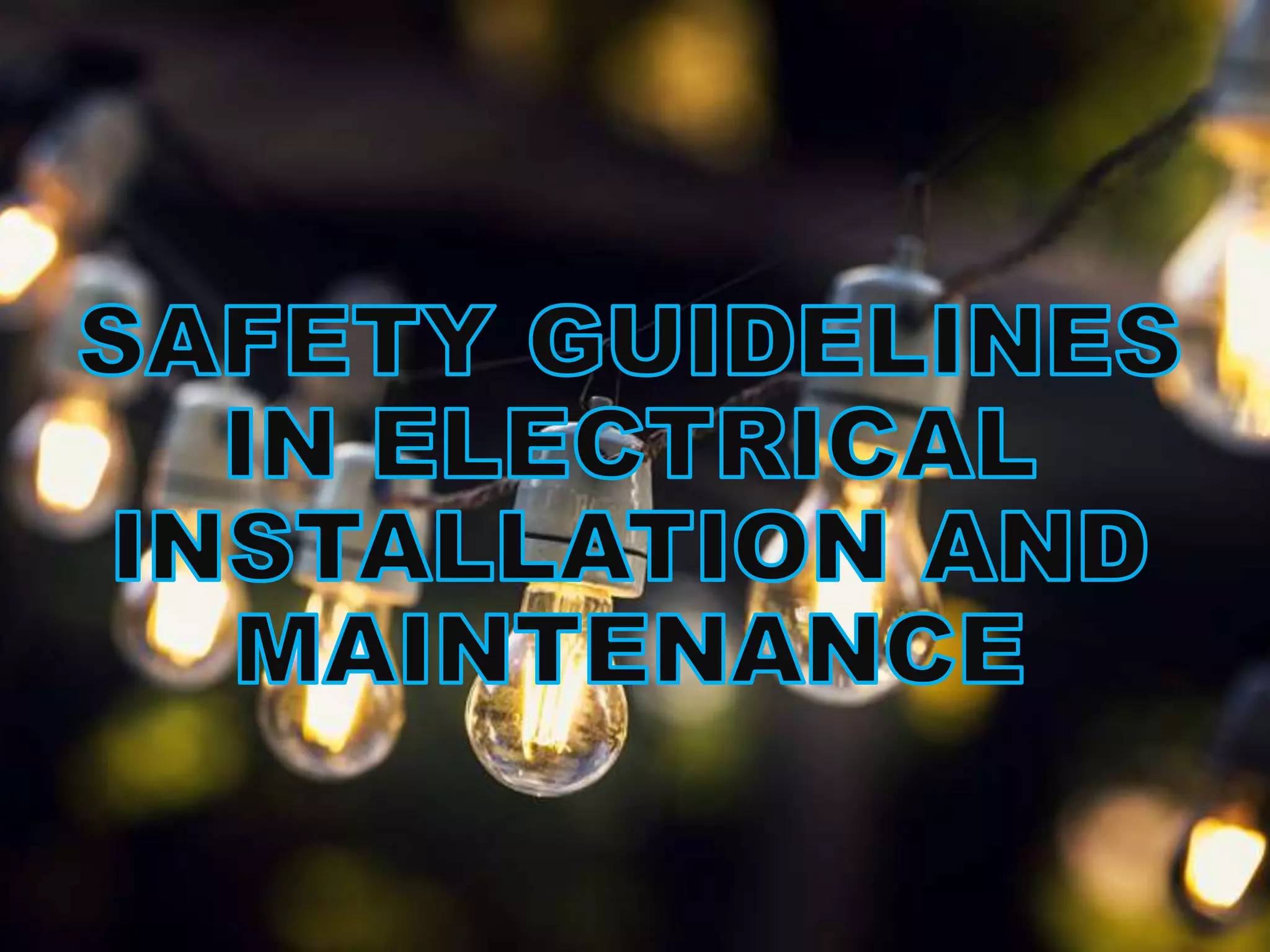 Electrical Installation and Maintenance - Safety Guidelines and Types ...