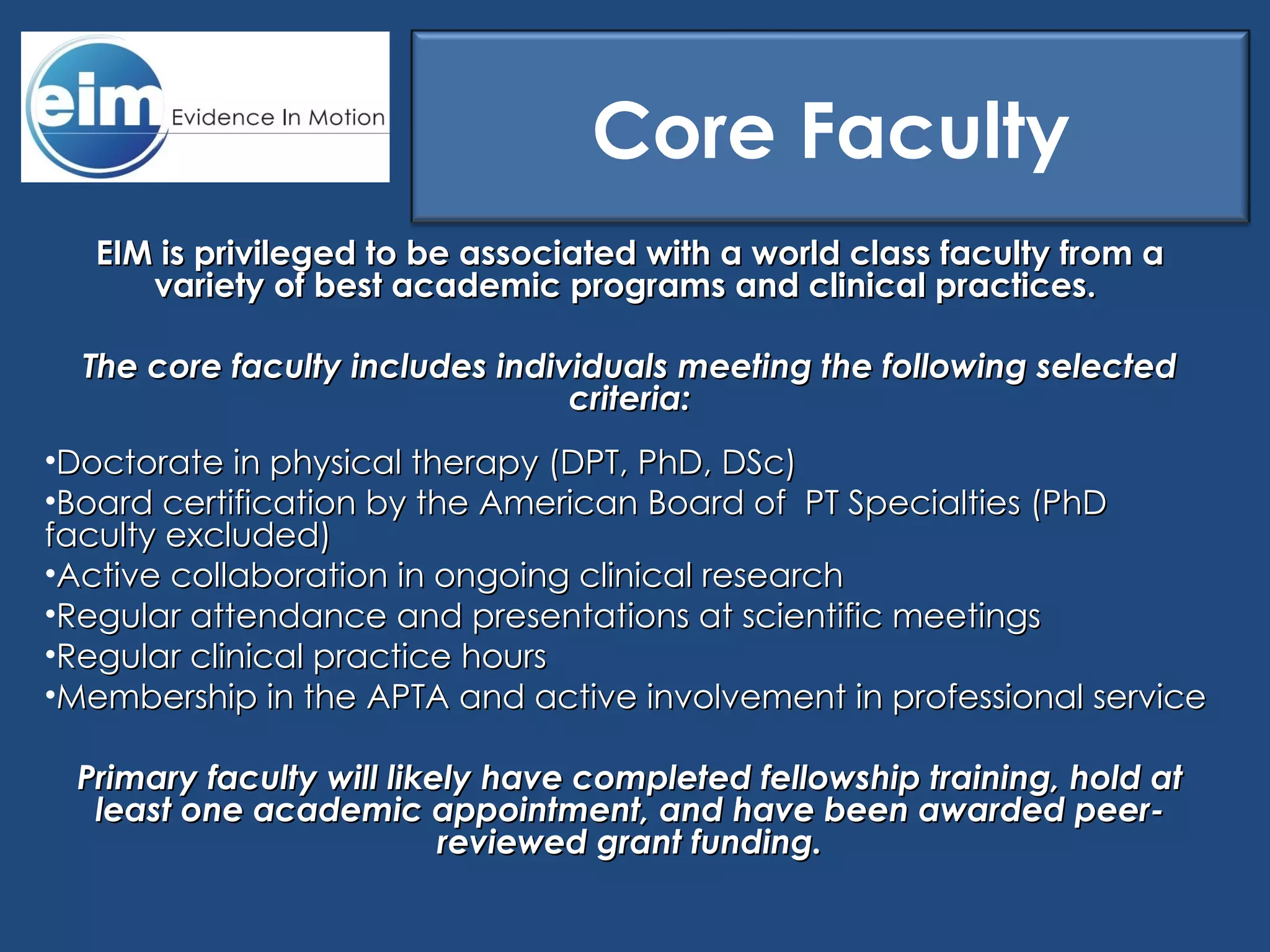 EIM's Orthopaedic Manual Physical Therapy Fellowship | PPT