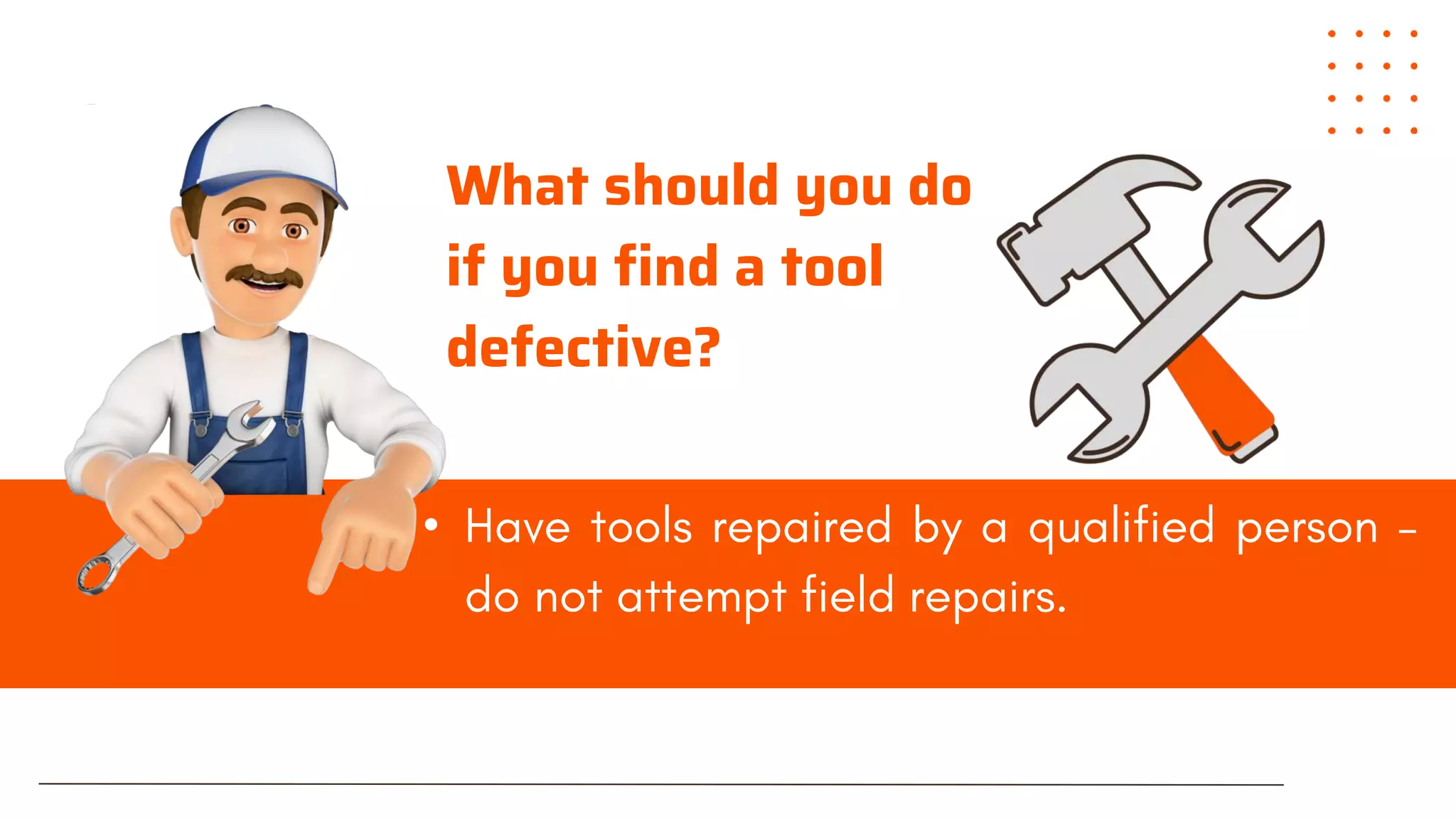 INSPECTING AND REPORTING DAMAGED TOOLS.pptx | Internet for Beginners ...