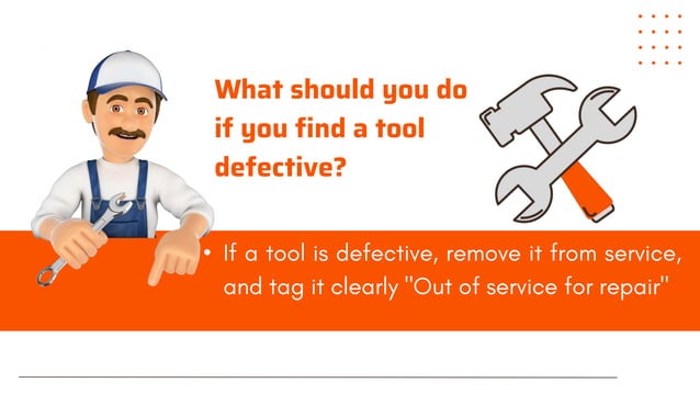 INSPECTING AND REPORTING DAMAGED TOOLS.pptx | Internet for Beginners ...