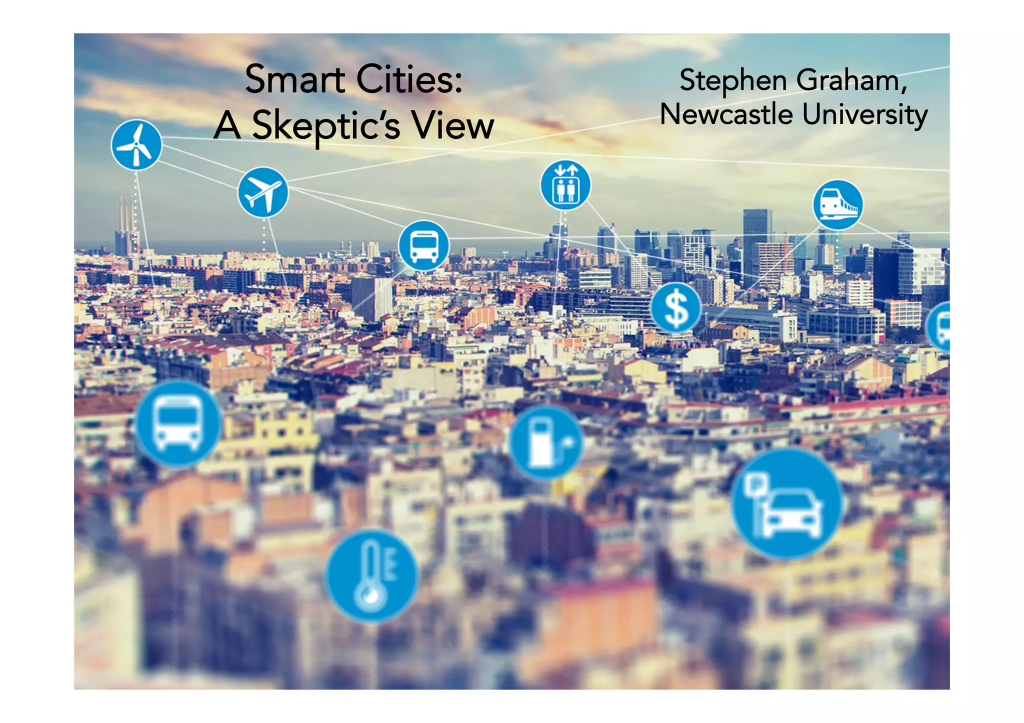 Smart cities: A sceptic's view | PDF