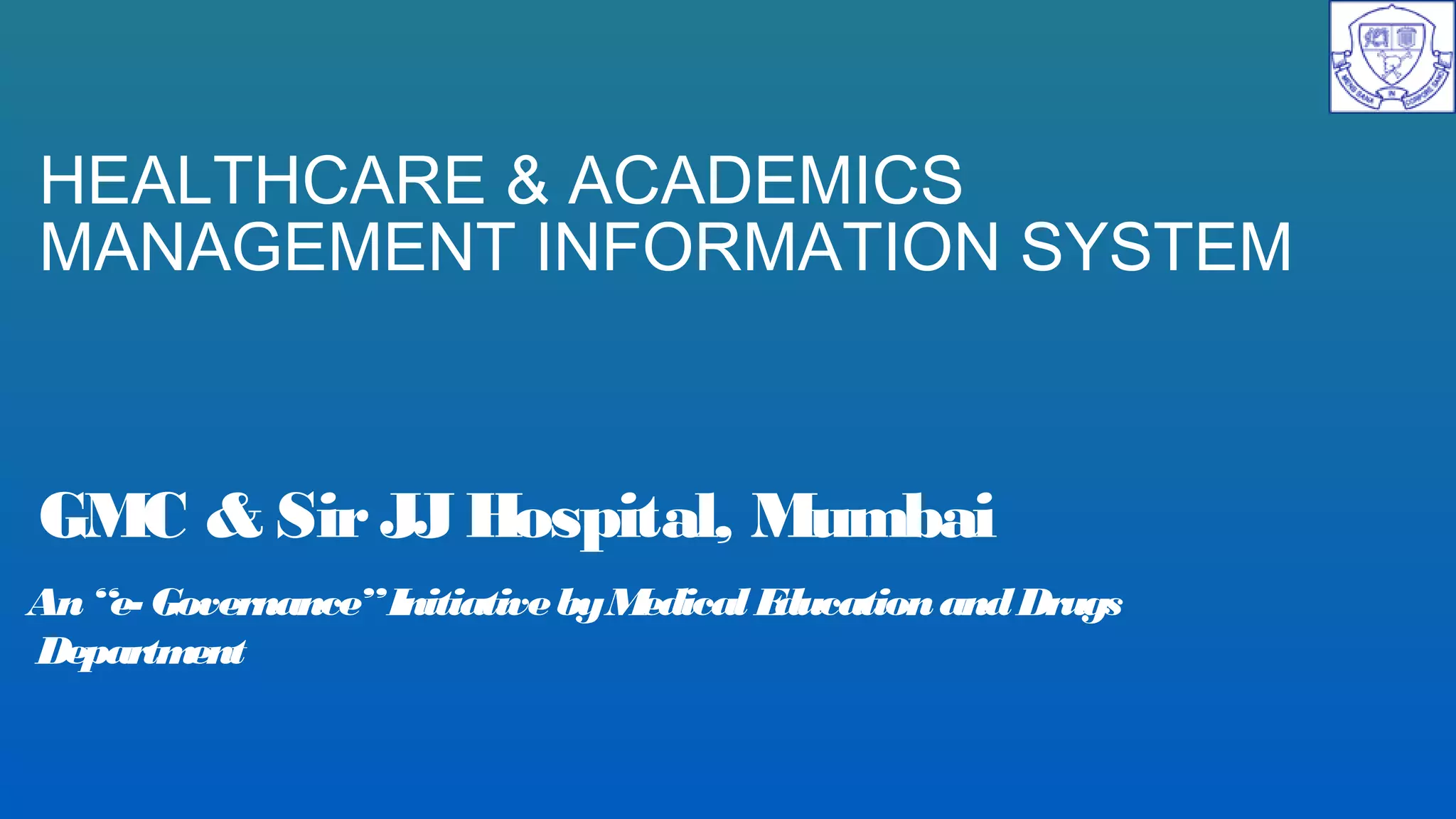 MEDD HMIS Project_Sir JJ Hospital_2014 | PPT