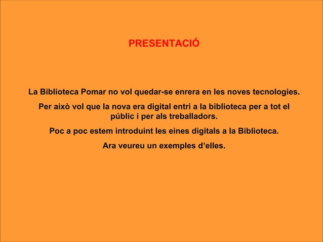 Eines 2.0 a la Biblioteca Pomar | PPT