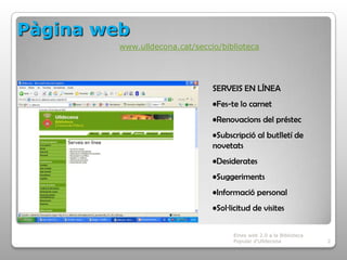 Eines Web 2 a la Biblioteca Popular d'Ulldecona | PPTX