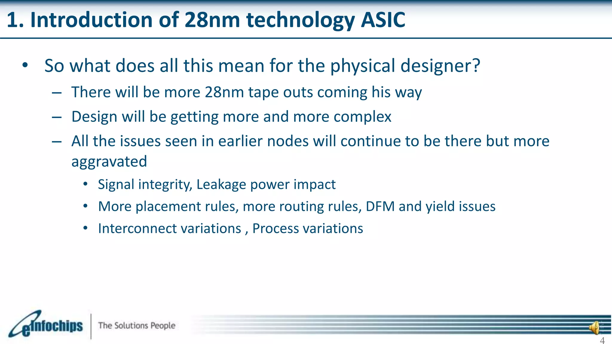 Physical Design Flow Challenges at 28nm on Multi-million Gate Blocks | PPTX