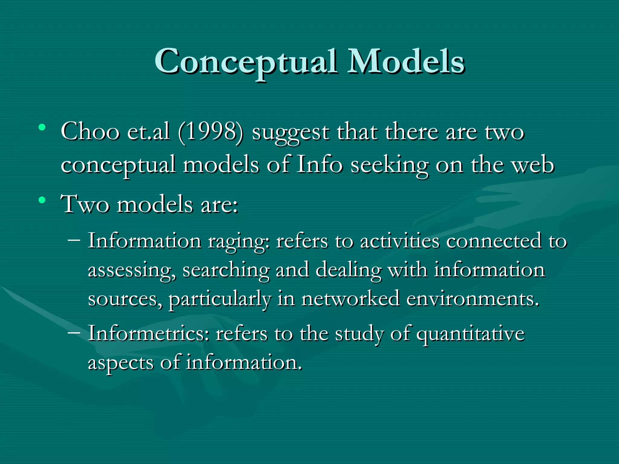Choo et. al's Model of Information Seeking Behaviour | PPT
