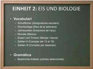 Deutschkurs. Unitat 2: Eis und Biologie | PPTX