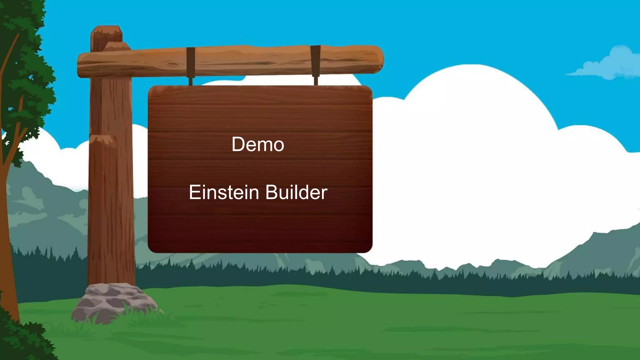 Einstein, not Frankenstein - Understanding Salesforce Artificial ...