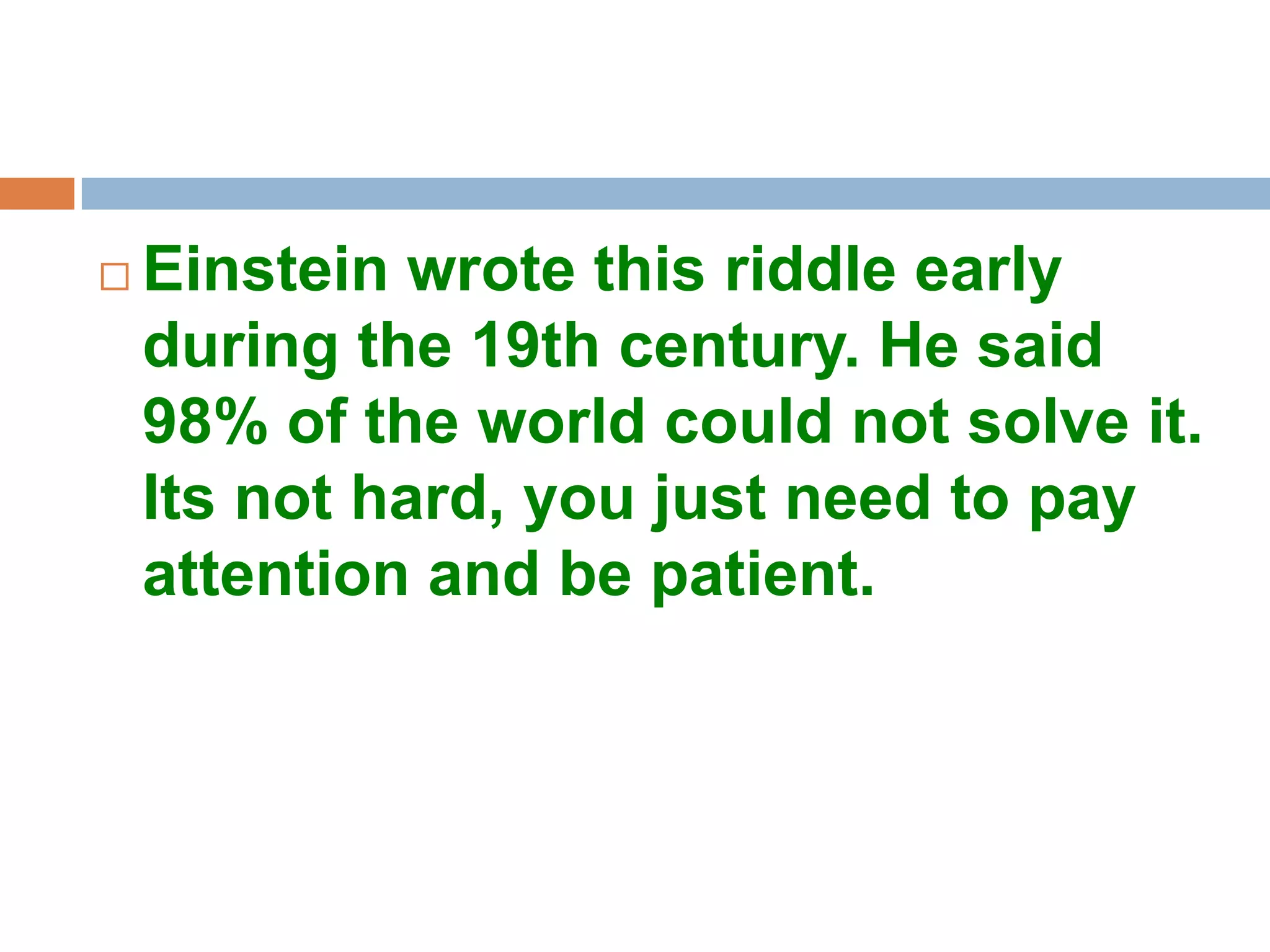 Einstein riddle solution | PPT
