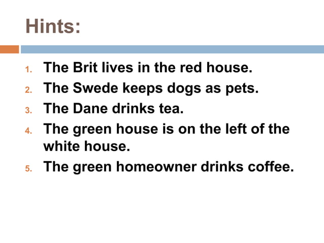 Einstein riddle solution | PPT