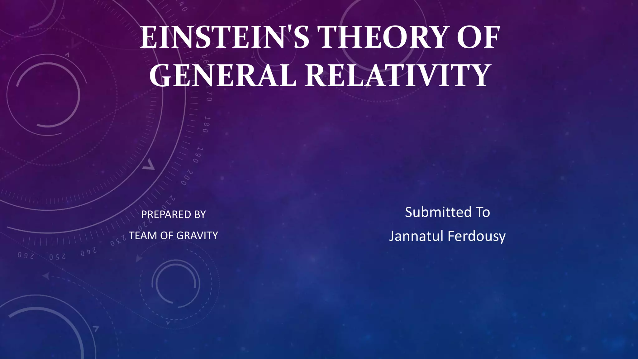Einstein's theory of general relativity | PPT