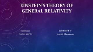 Einstein's theory of general relativity | PPT