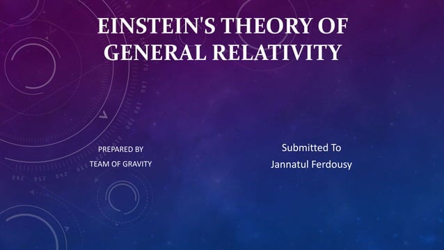 Einstein's theory of general relativity | PPT