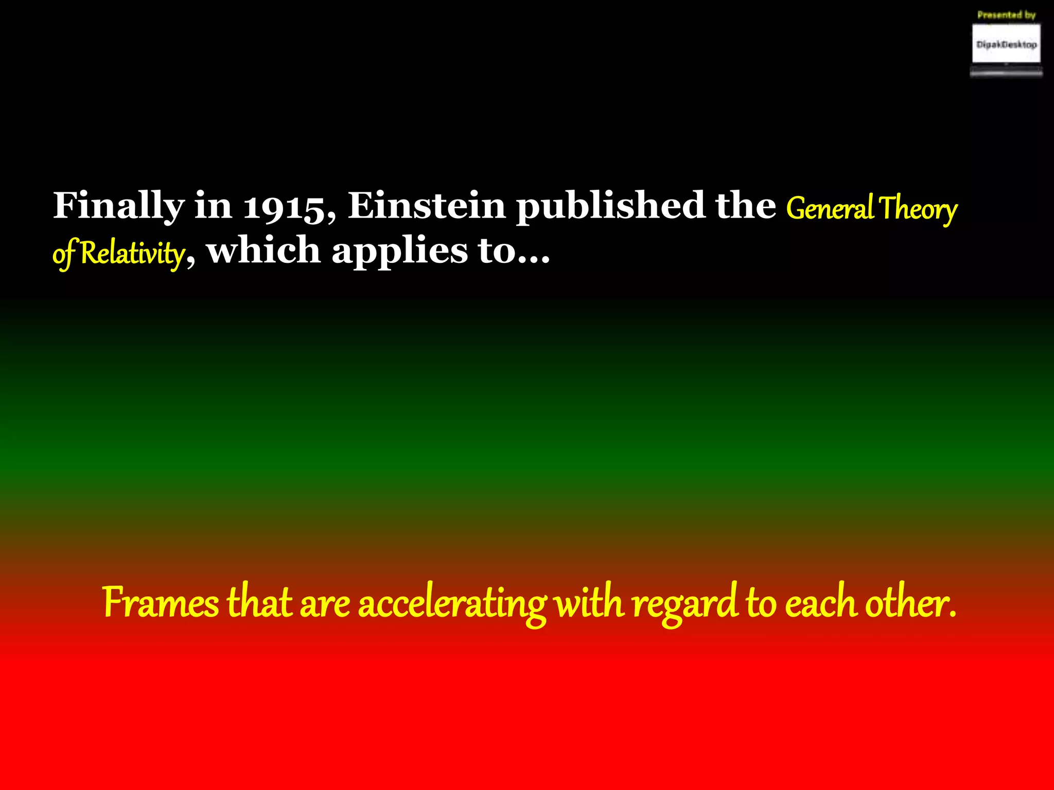 Einstein's theory of relativity - Explained! | PPTX