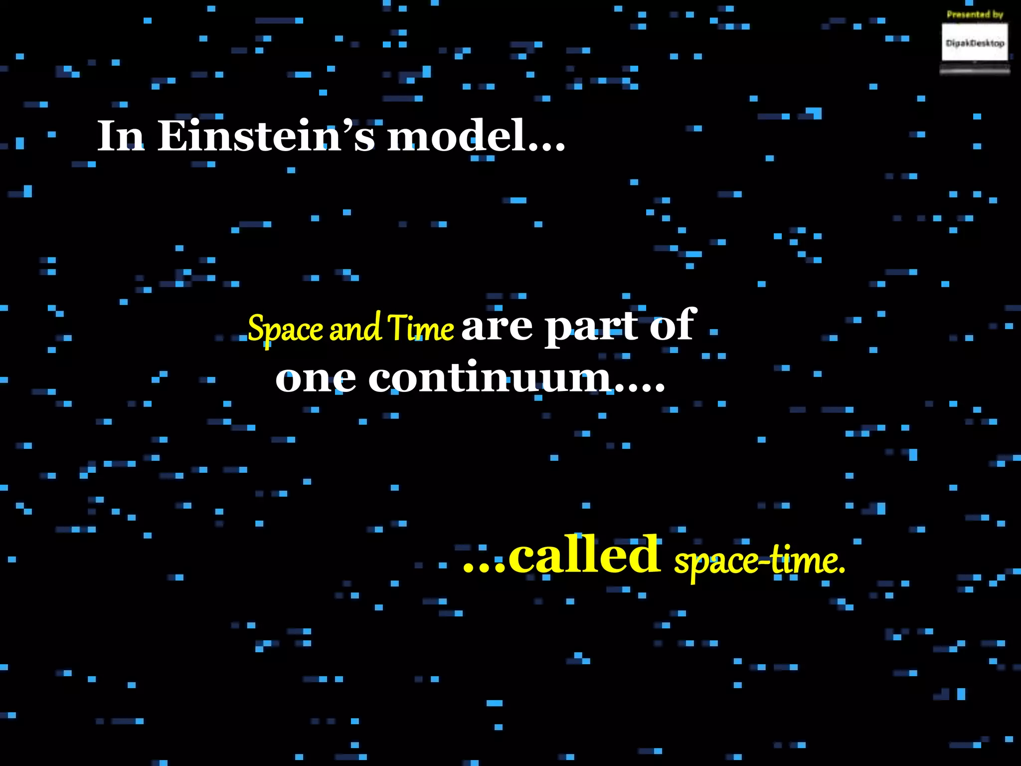 Einstein's theory of relativity - Explained! | PPTX