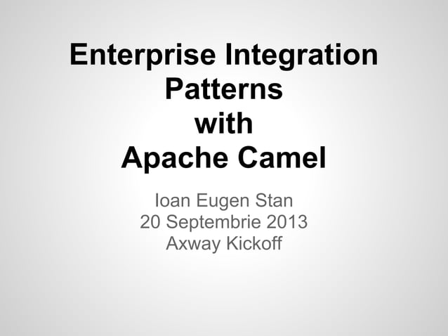 Enterprise Integration Patterns with Apache Camel | PDF