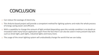automatic street light control using aurdino,PIR,LDR tinker cad circuit ...