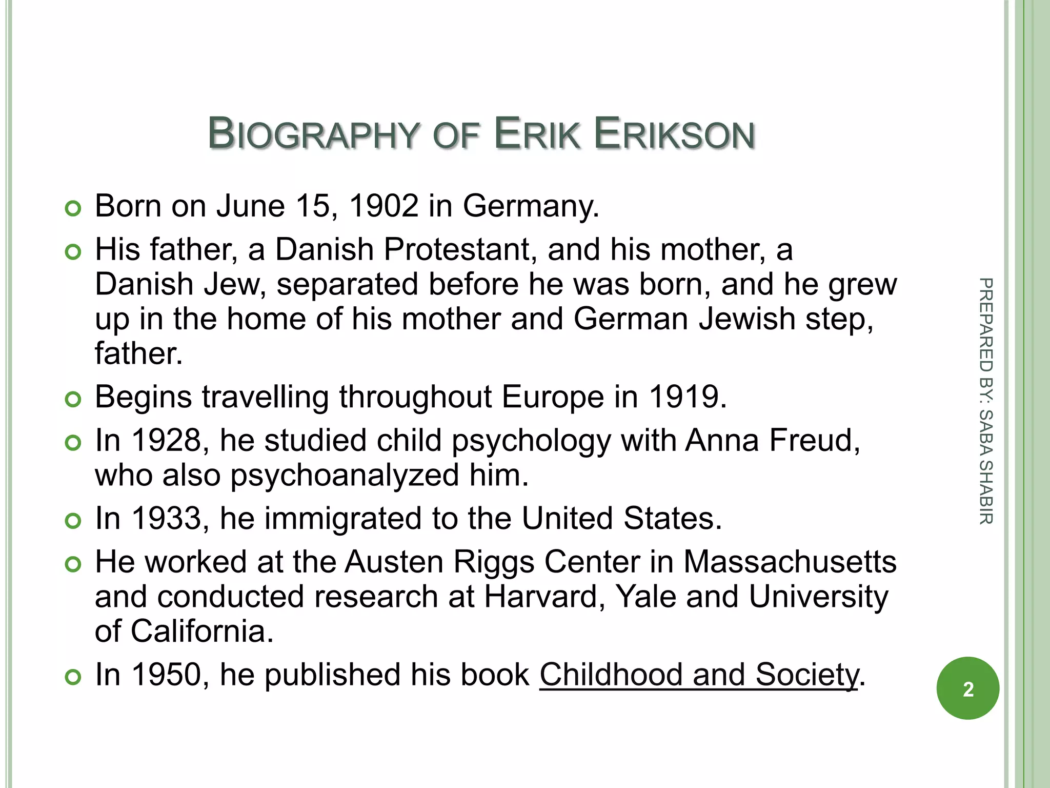 Eirk Erikson's Stages of Psychosocial Development | PPTX