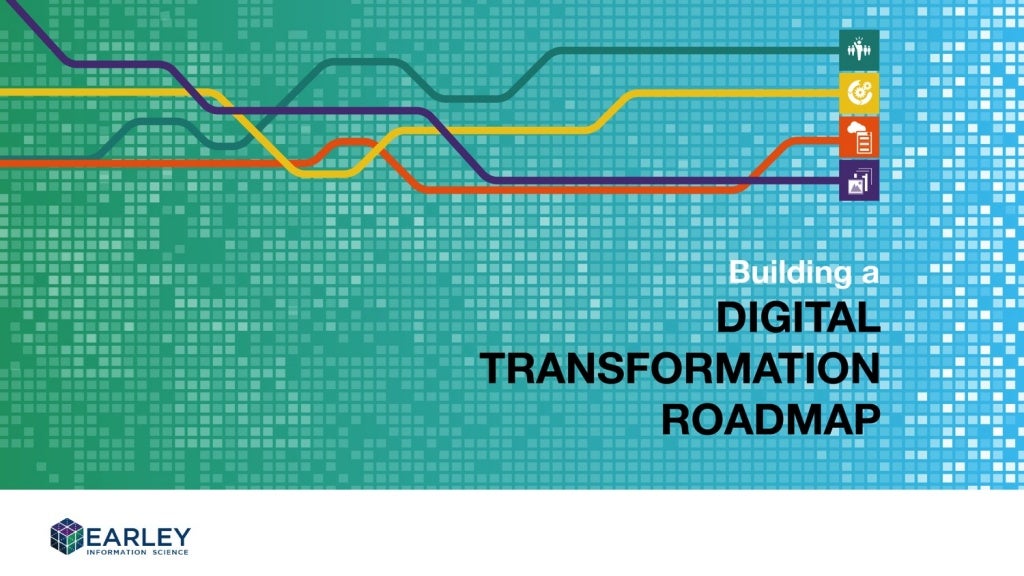 Building a Digital Transformation Roadmap Building a Digital Transformation Roadmap