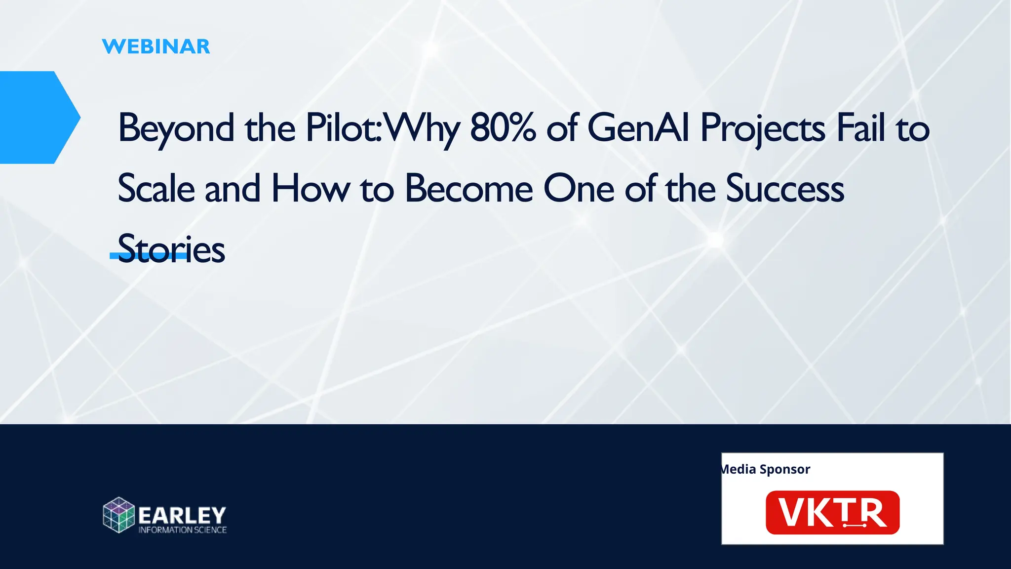 Why Most GenAI Projects Fail to Scale and How to Become One of the ...