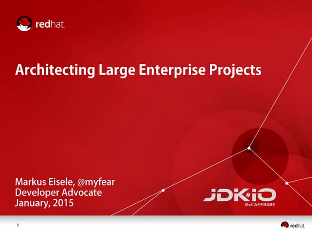 Architecting Large Enterprise Java Projects | PPT