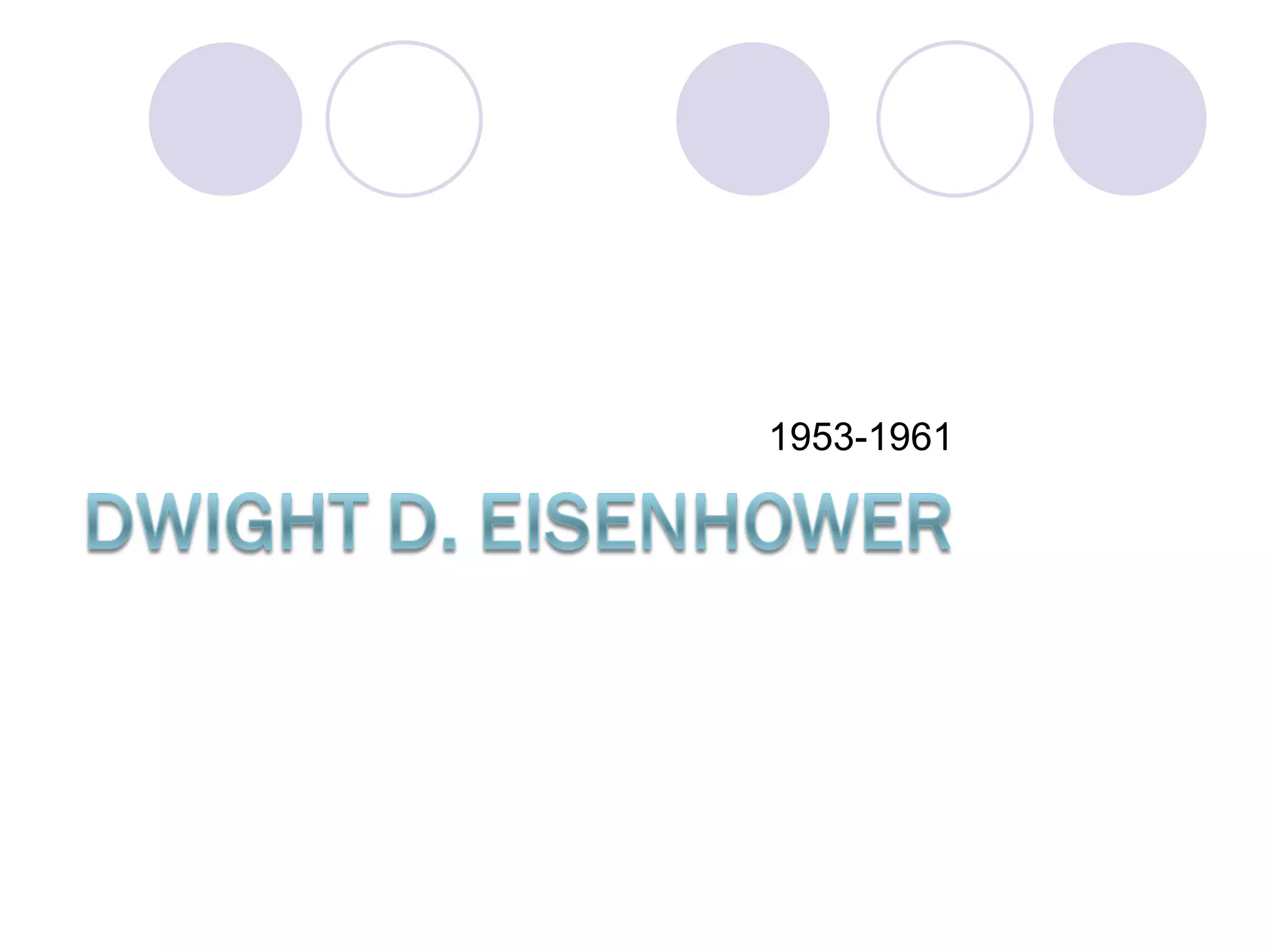 Eisenhower Biography | PPT