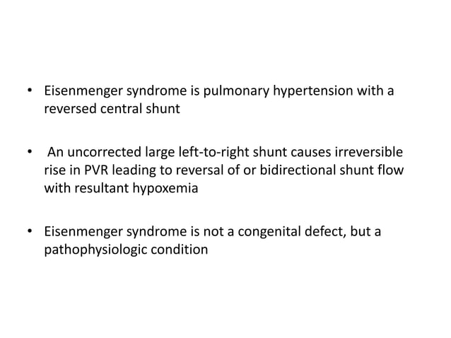 Eisenmenger syndrome | PPTX
