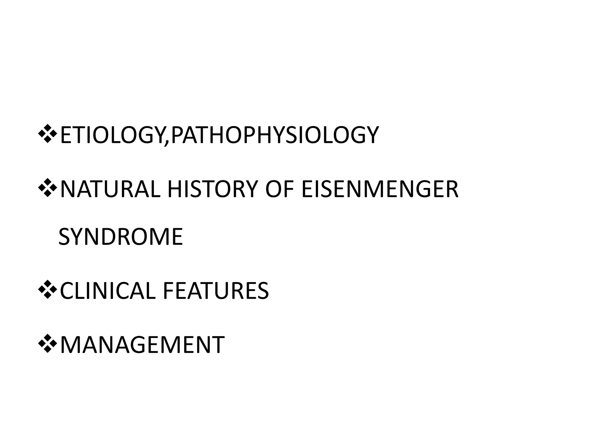 Approach to Eisenmenger's syndrome UPDATED .pptx