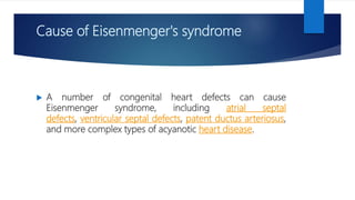 Eisenmenger syndrome | PPTX