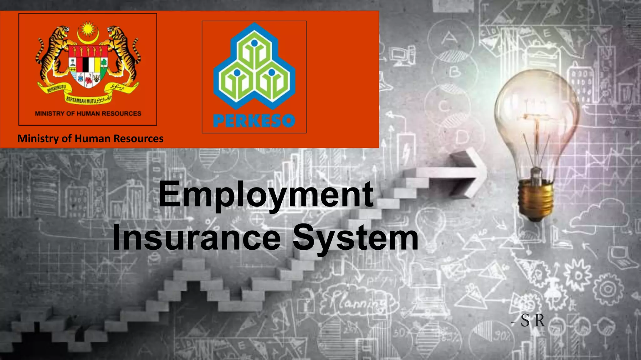 Employment Insurance System (Malaysia) | PPTX