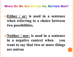 Either_or_Neither_nor_Both_and_4.pptx