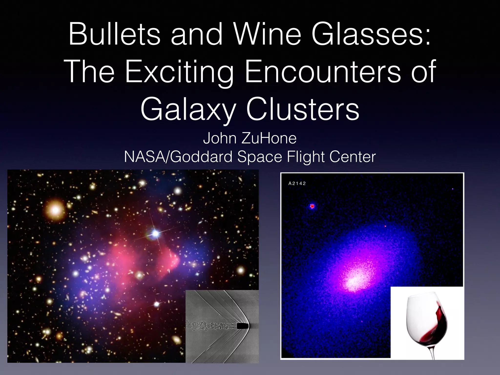 Bullets and Wine Glasses: The Exciting Encounters of Galaxy Clusters | PDF