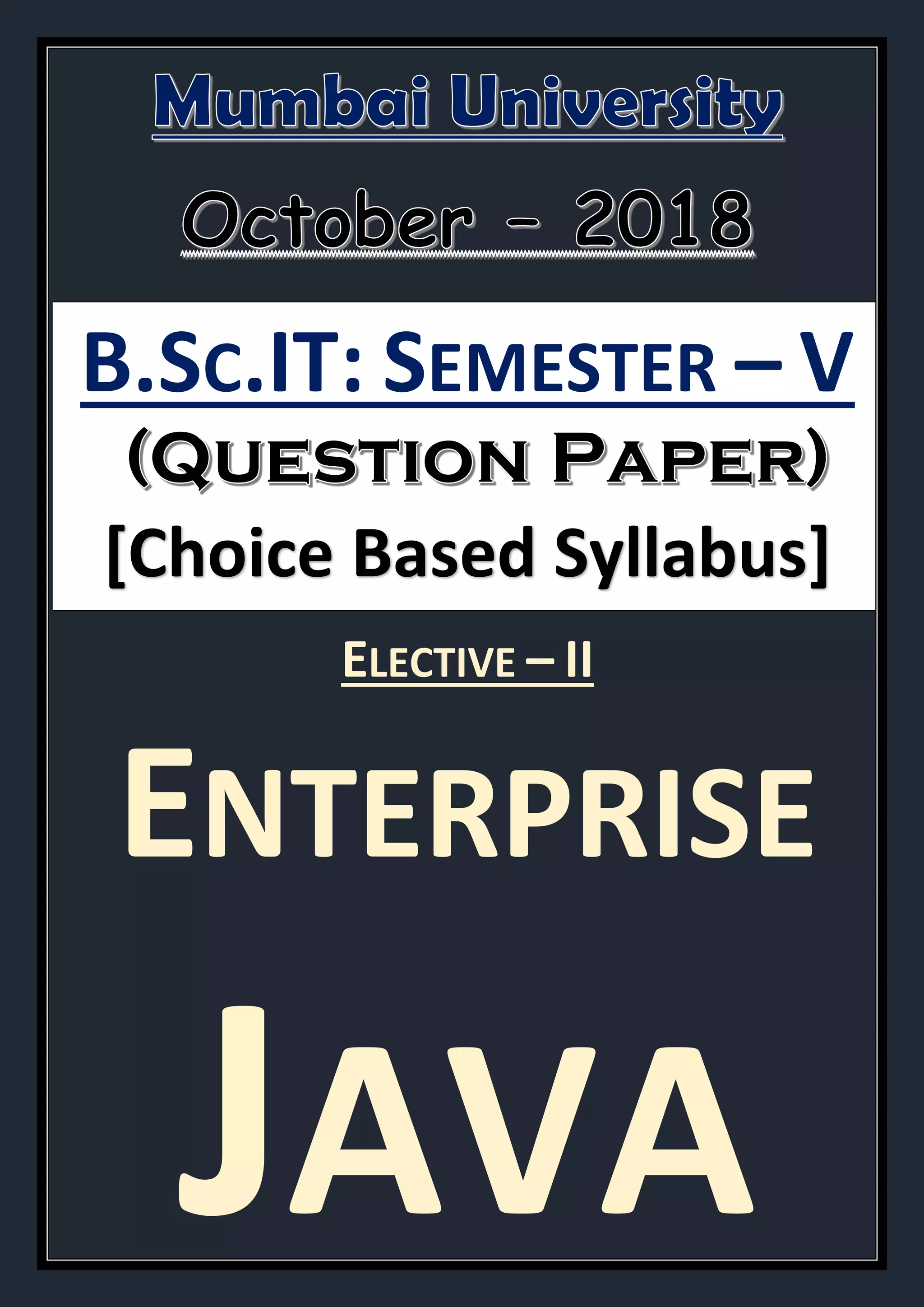 Enterprise Java (Question Paper) [October – 2018 | Choice Based ...